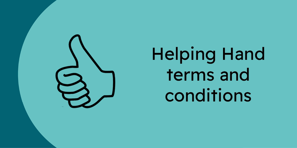 Information and Terms and Conditions of use for the Helping Hand card ...