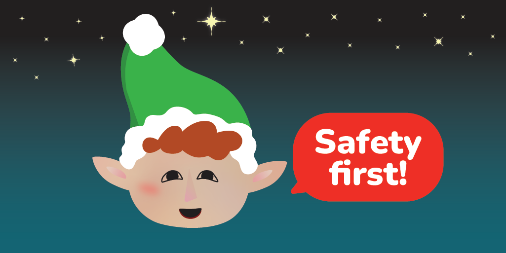 Tis the season to be safe! Santa's Elf and Safety message! - Brighton ...